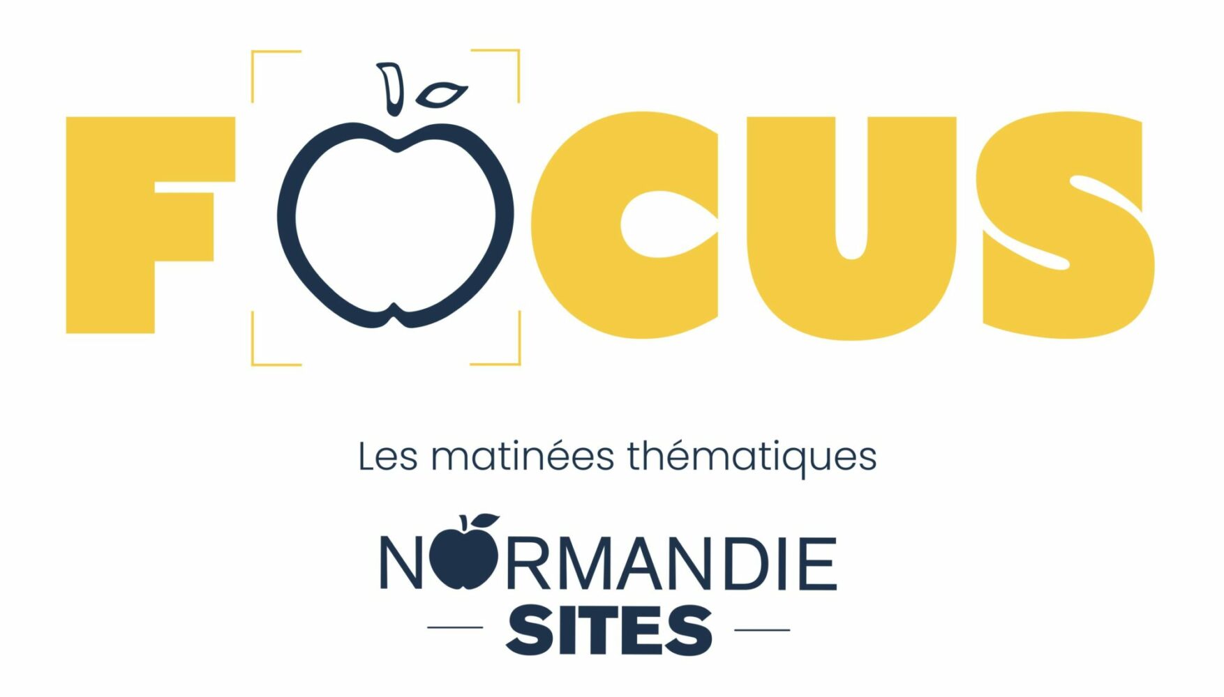FOCUS, les matinées thématiques - Normandie Sites